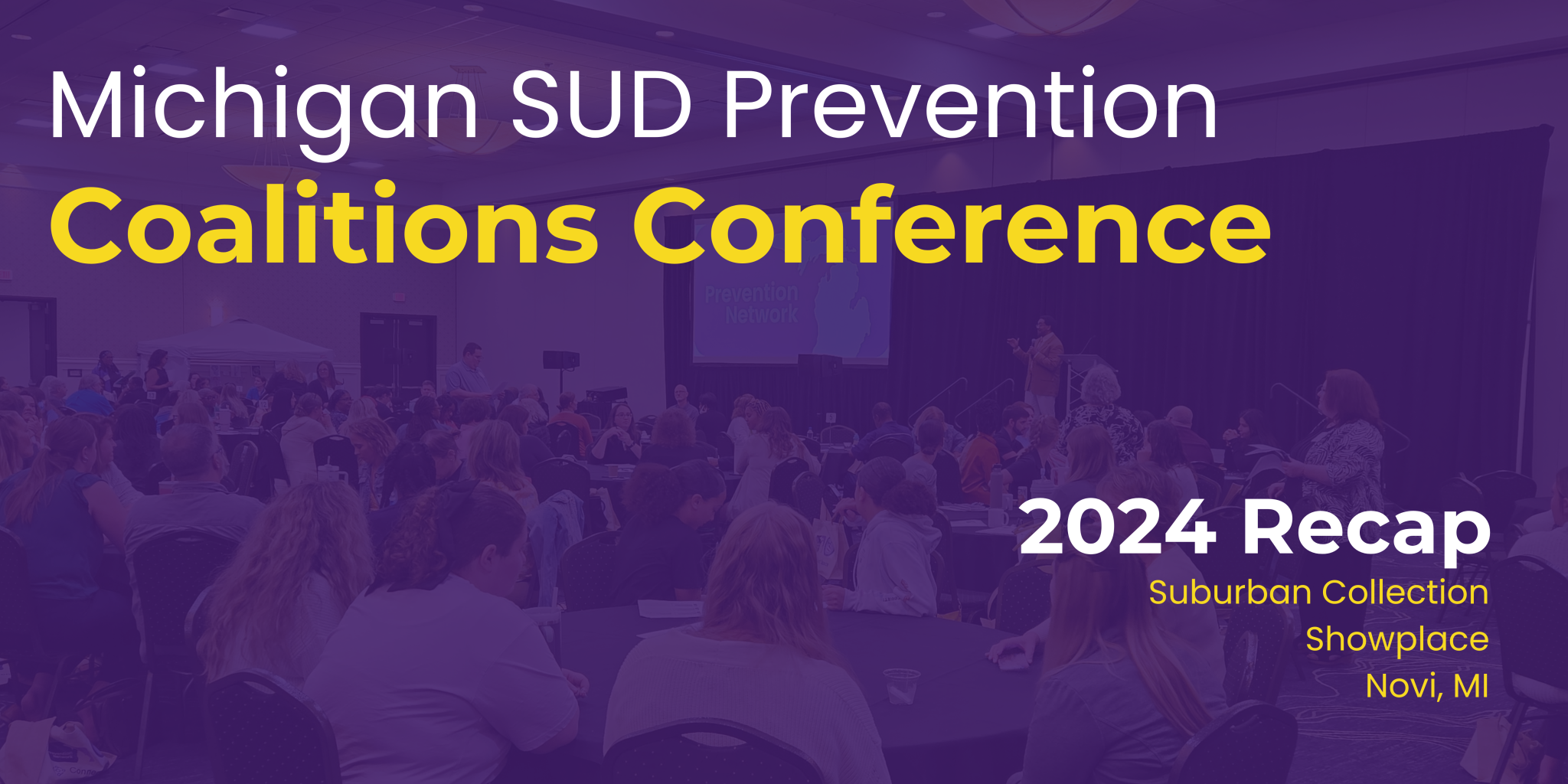 Michigan SUD Prevention Coalitions Conference - Prevention Network